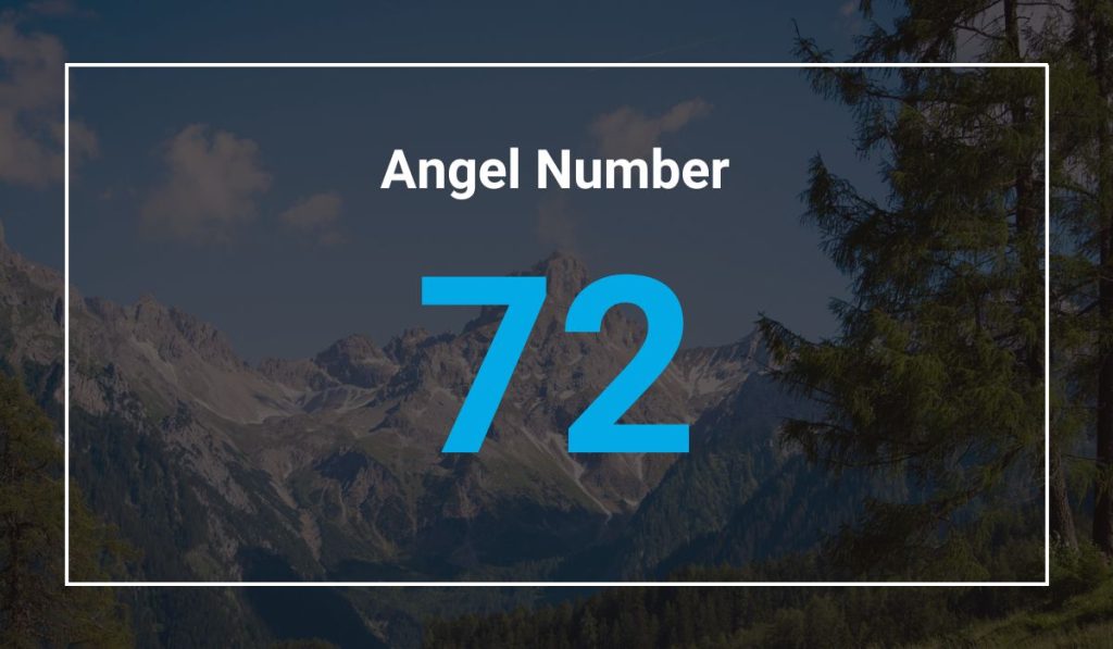 Understanding Angel Number 72 Meaning