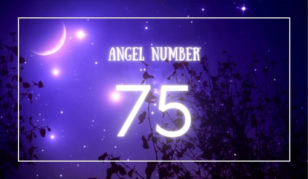 Understanding Angel Number 75 Meaning