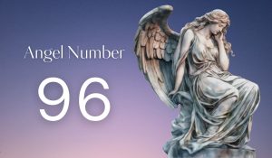 Understanding Angel Number 96 Meaning