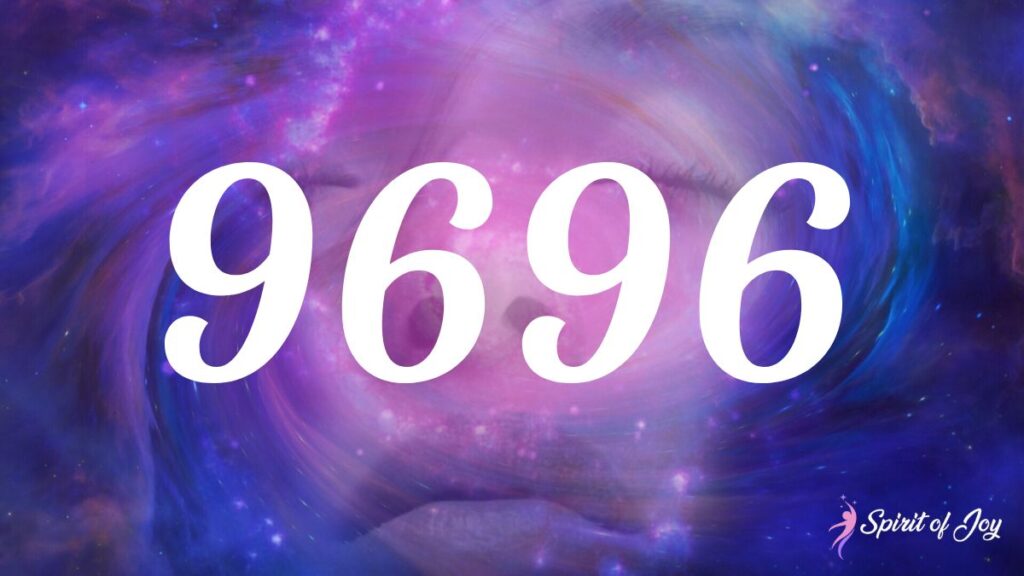 Understanding Angel Number 9696 Meaning - Spirit of Joy