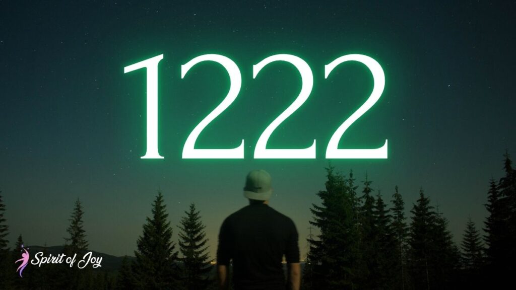 Understanding Angel Number 1222 Meaning - Spirit of Joy