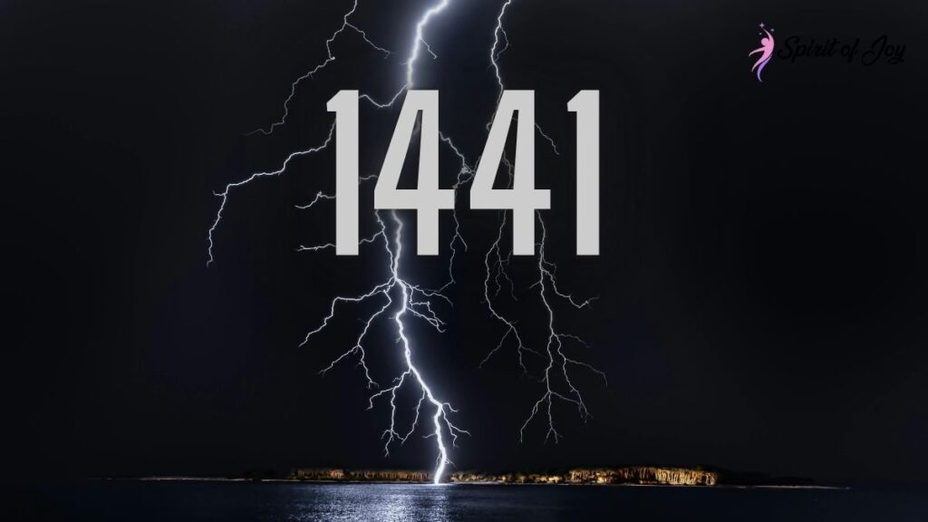 Understanding Angel Number 1441 Meaning - Spirit of Joy