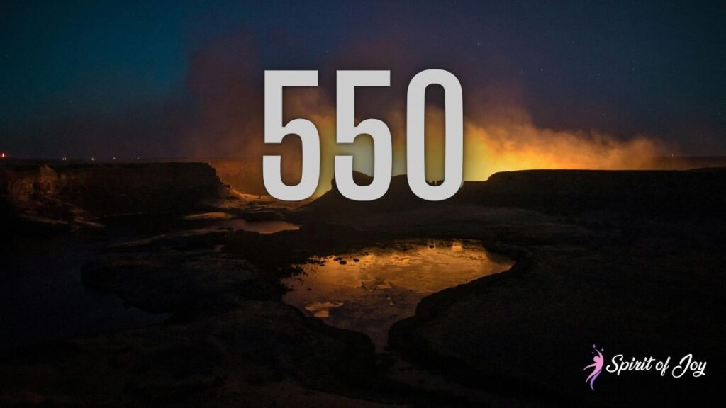 Understanding Angel Number 550 Meaning - Spirit of Joy