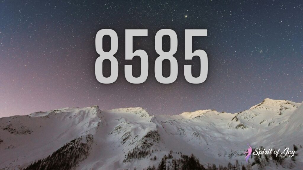 Understanding Angel Number 8585 Meaning - Spirit of Joy
