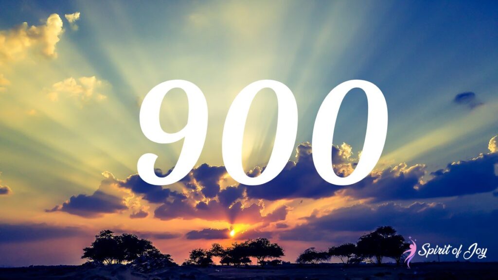 Understanding Angel Number 900 Meaning - Spirit of Joy