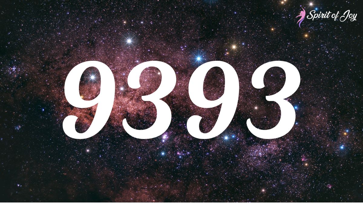 Understanding Angel Number 9393 Meaning - Spirit of Joy