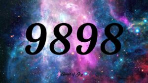 Understanding Angel Number 9898 Meaning - Spirit of Joy