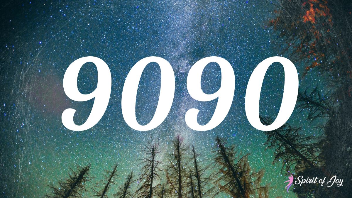 Understanding Angel Number 9090 Meaning - Spirit of Joy