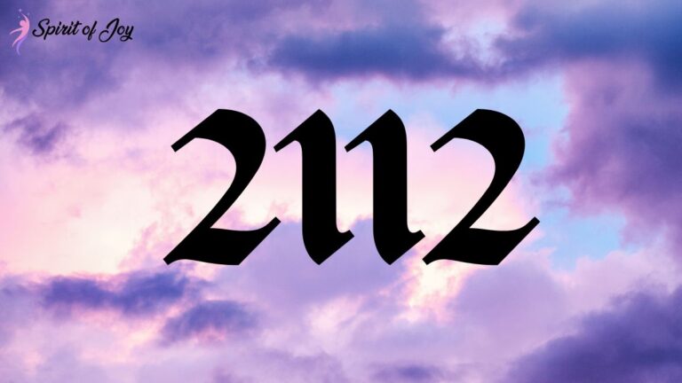 Understanding Angel Number 2112 Meaning - Spirit of Joy