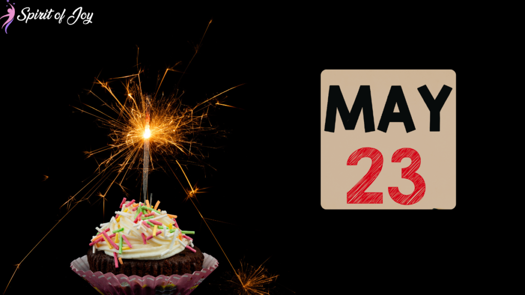 May 23 Birthday Horoscope: Personality, Compatibility, and Insights ...