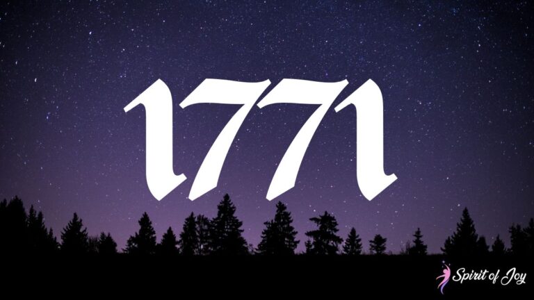 Understanding Angel Number 1771 Meaning - Spirit of Joy