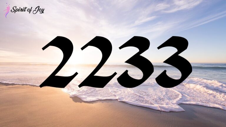 Understanding Angel Number 2233 Meaning - Spirit of Joy
