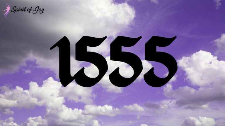 Understanding Angel Number 1555 Meaning - Spirit of Joy