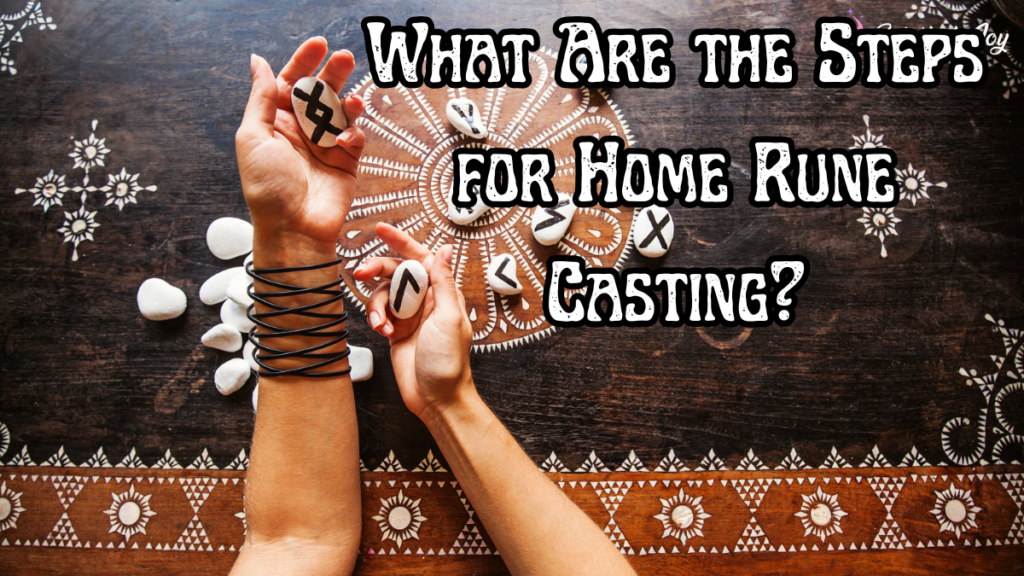 What Are the Steps for Home Rune Casting? - Spirit of Joy